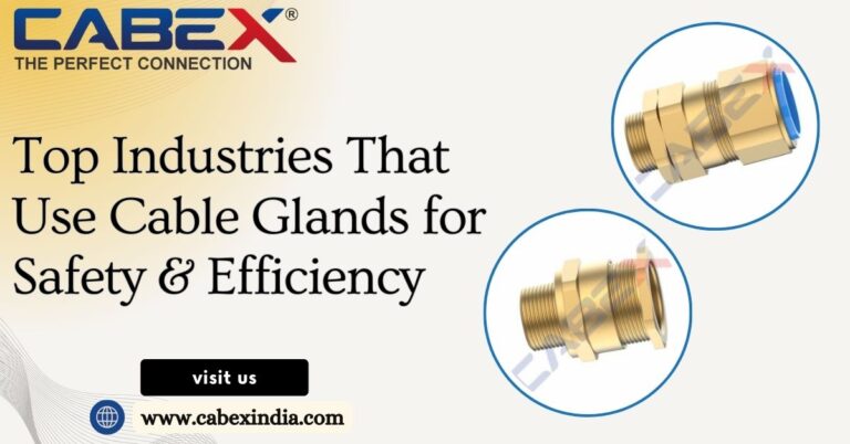 Right Cable Gland Selection Tips for Safe Electrical Work