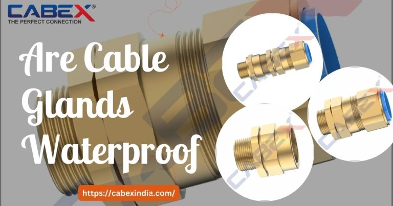 Are Cable Glands Waterproof? A Practical, Engineering-Level Guide to ...